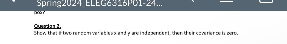 Solved Question 2.Show that if two random variables x ﻿and y | Chegg.com