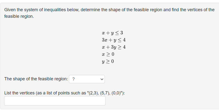Solved Given the system of inequalities below, determine the | Chegg.com