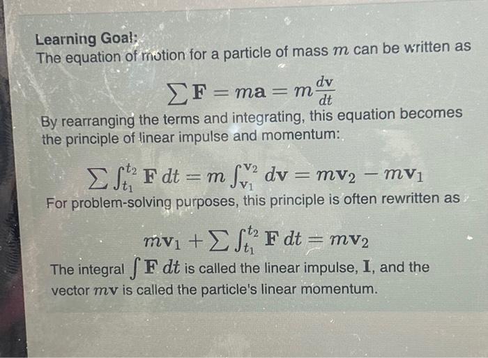 Solved Learning Goal; The equation of motion for a particle | Chegg.com