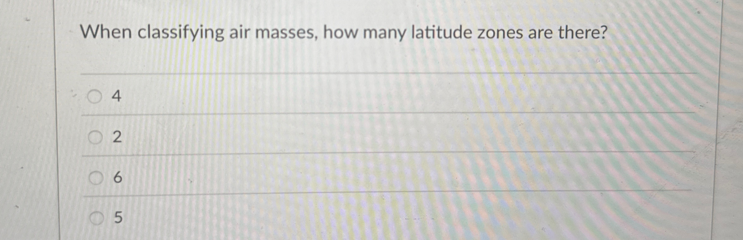 Solved When classifying air masses, how many latitude zones | Chegg.com