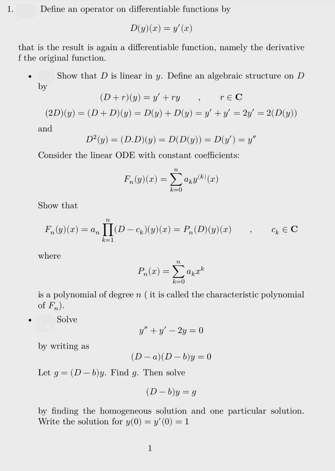 Solved Define an operator on differentiable functions by | Chegg.com