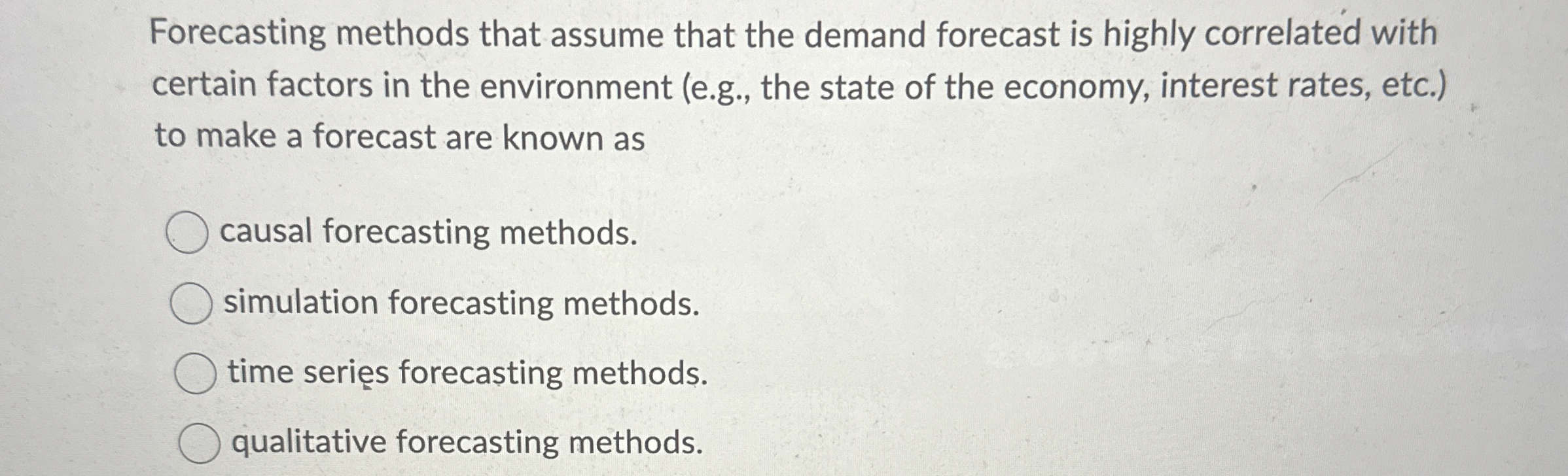 Solved Forecasting methods that assume that the demand | Chegg.com