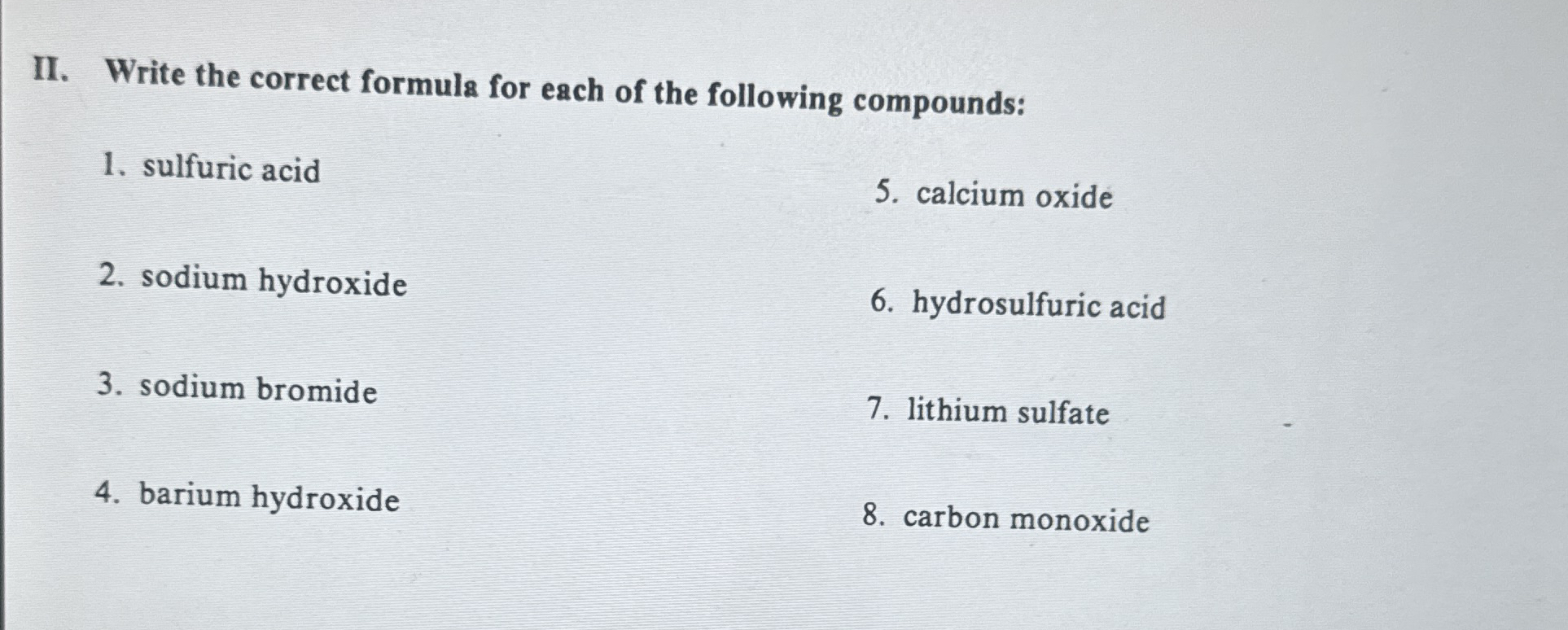 Solved II. ﻿Write the correct formula for each of the | Chegg.com