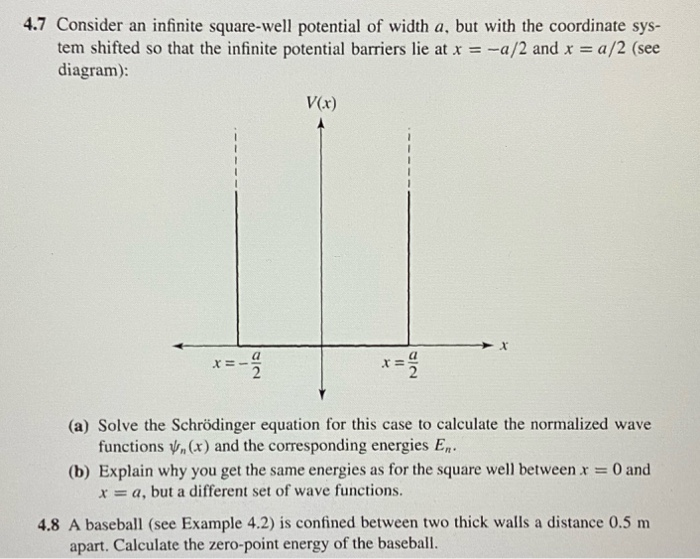 Solved 4.7 Consider an infinite square-well potential of | Chegg.com