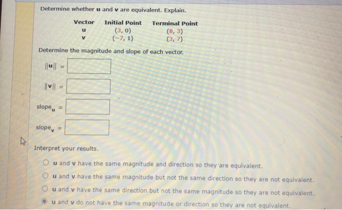 Solved Determine whether u and v are equivalent. Explain. u | Chegg.com