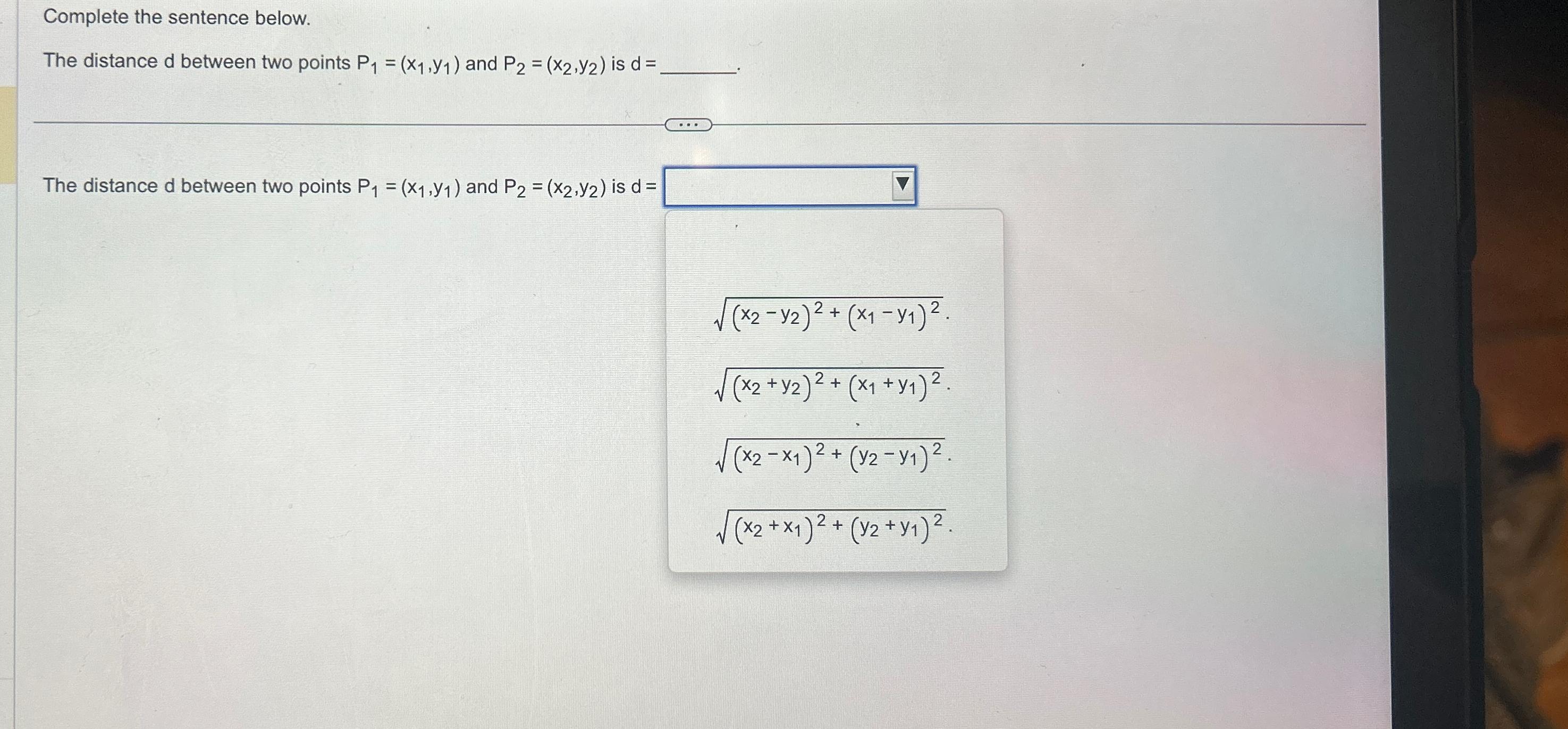 Solved Complete the sentence below.The distance d ﻿between | Chegg.com