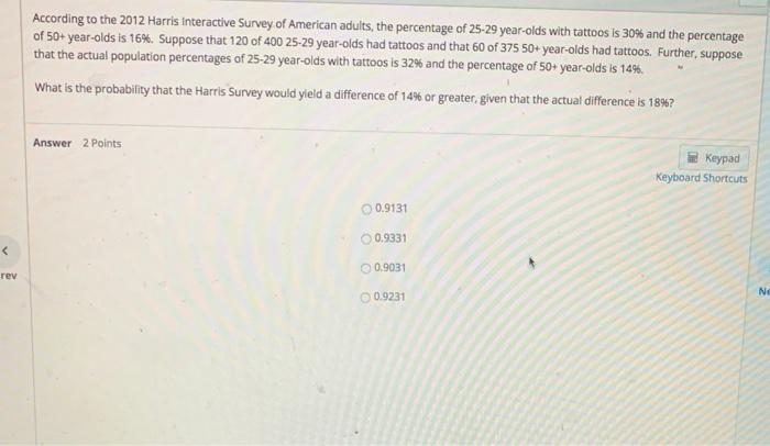 Solved According to the 2012 Harris Interactive Survey of | Chegg.com