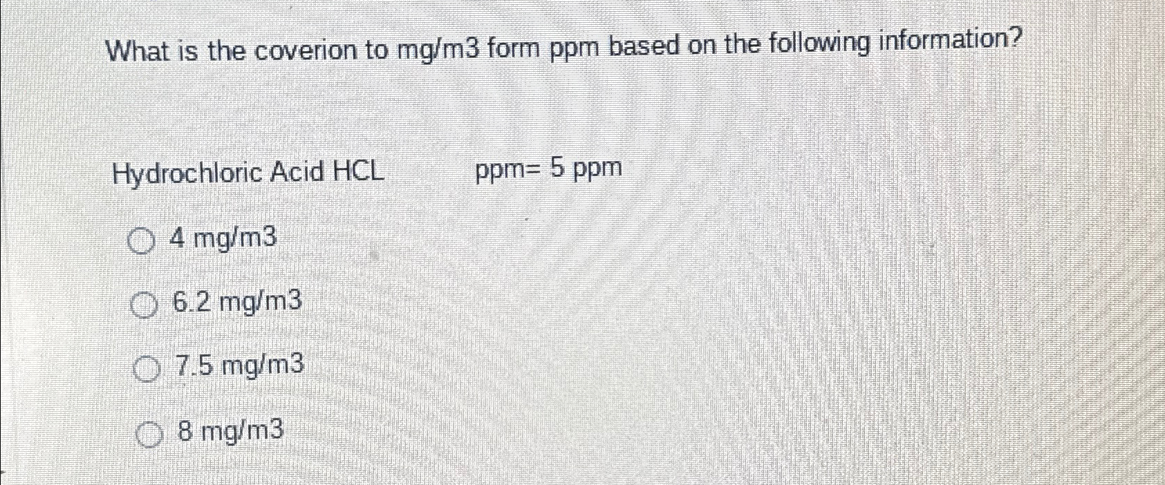 Solved What is the coverion to mgm3 ﻿form ppm based on the | Chegg.com