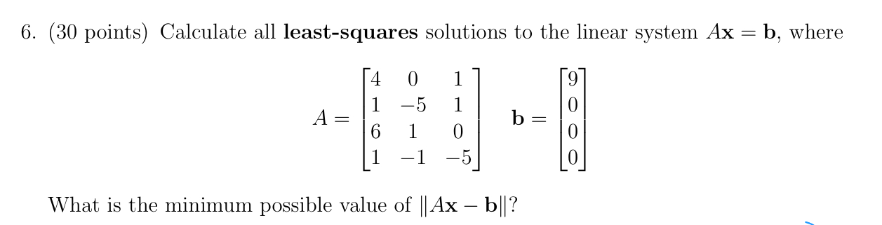 Solved (30 ﻿points) ﻿Calculate all least-squares solutions | Chegg.com