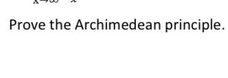 Solved Prove the Archimedean principle. | Chegg.com