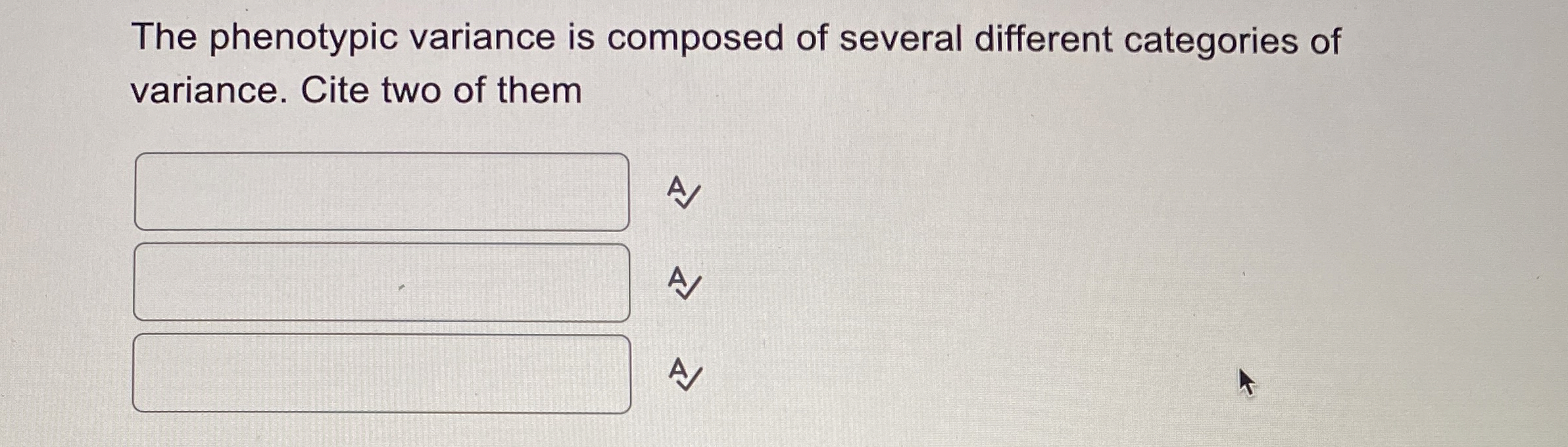 Solved The phenotypic variance is composed of several | Chegg.com