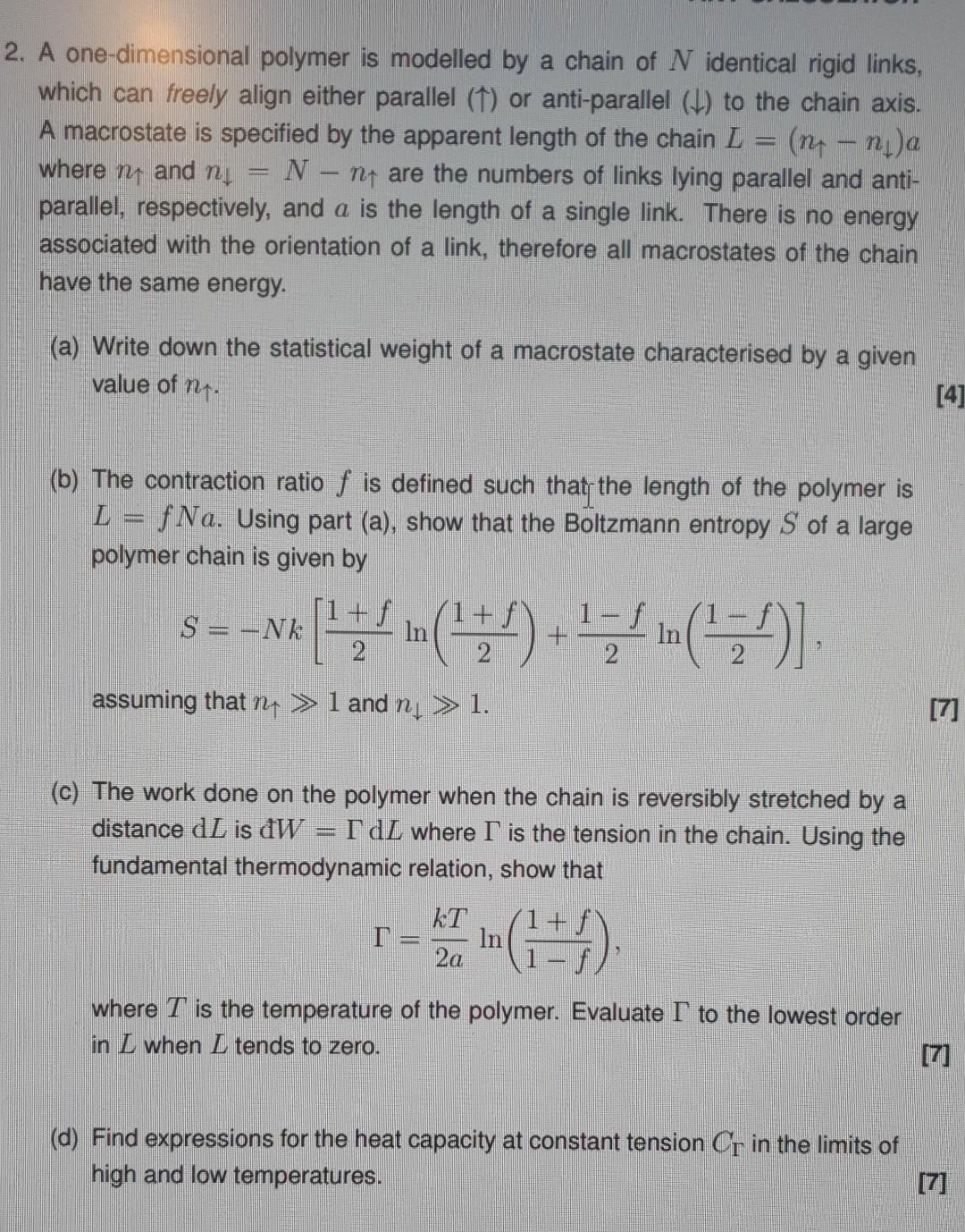 Solved 2. A one-dimensional polymer is modelled by a chain | Chegg.com