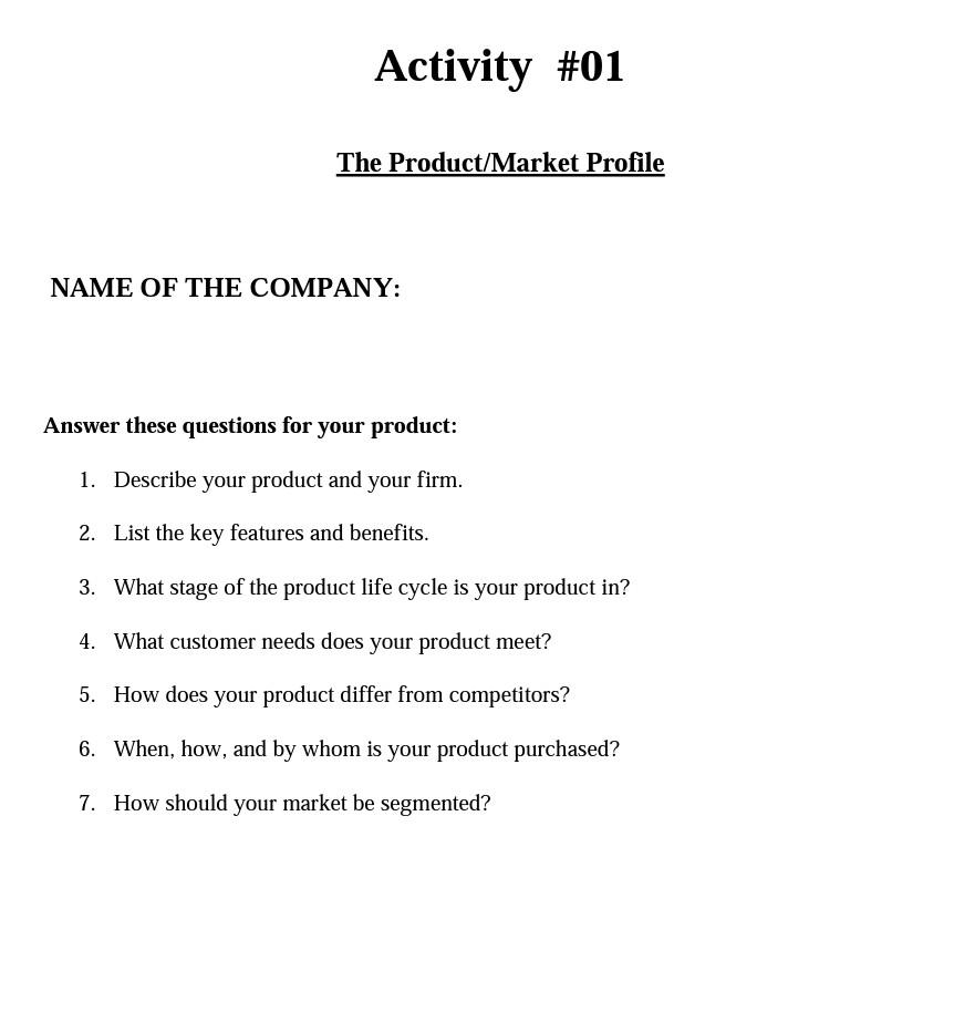 Solved NAME OF THE COMPANY: Answer these questions for your | Chegg.com