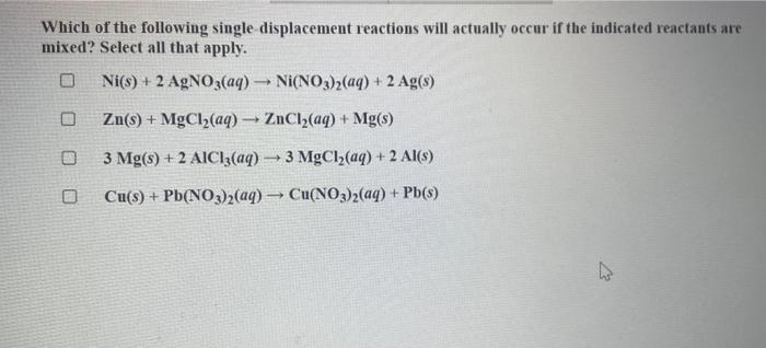 Solved Which of the following single-displacement reactions | Chegg.com