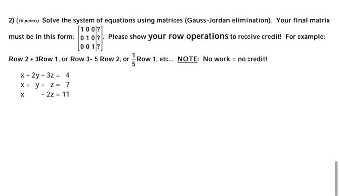 Solved 2) (10 points) Solve the system of equations using | Chegg.com