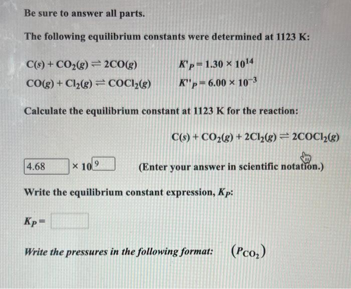 Solved Be sure to answer all parts. The following | Chegg.com