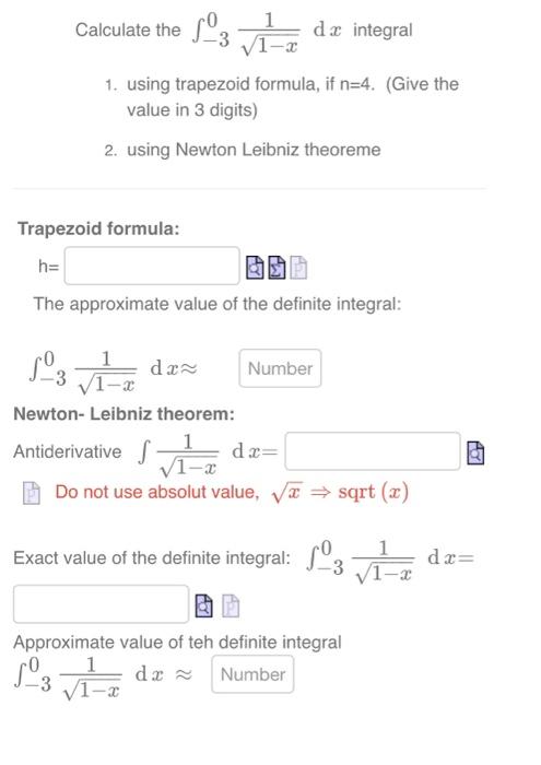 Solved Calculate the ∫−301−x1 dx integral 1. using trapezoid | Chegg.com