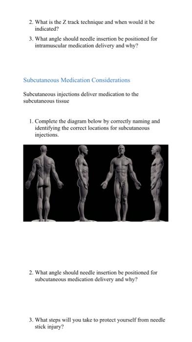 Solved 2. What is the Z track technique and when would it be | Chegg.com