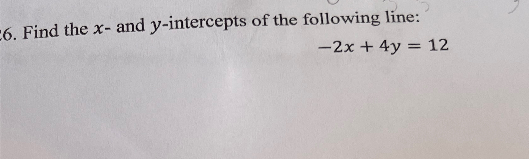 Solved Find the x - ﻿and y-intercepts of the following | Chegg.com