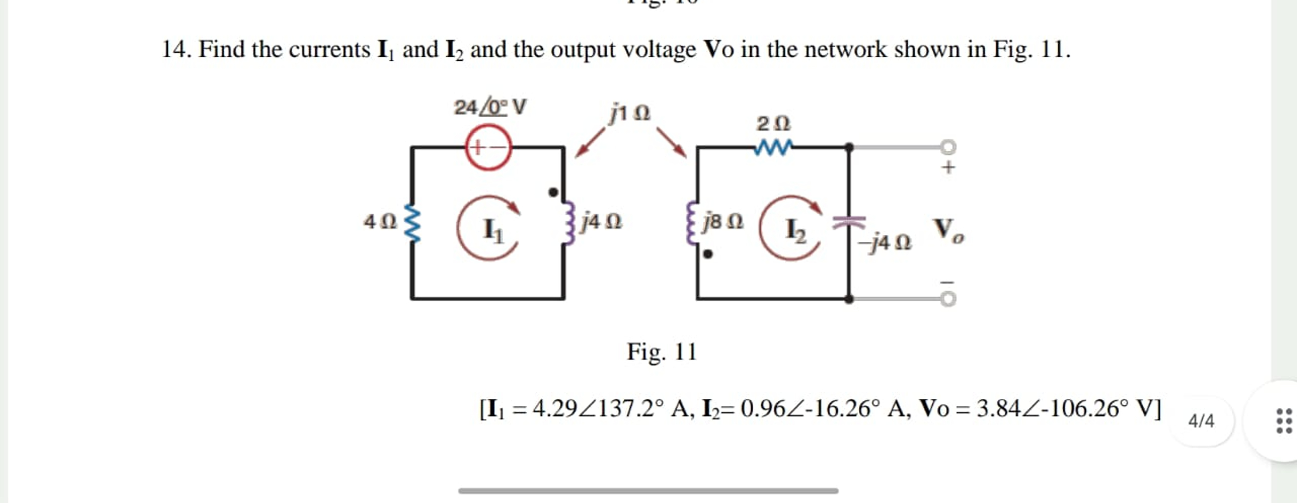 Solved Find the currents I1 ﻿and I2 ﻿and the output voltage | Chegg.com