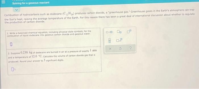 Solved Solving for a gaseous reactant Combustion of | Chegg.com