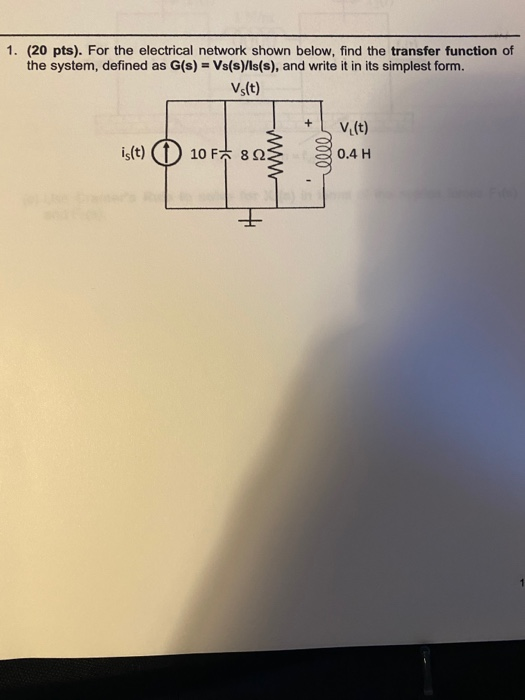 Solved 1. (20 pts). For the electrical network shown below, | Chegg.com
