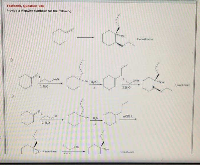 Solved Testbank Question 136 Provide A Stepwise Synthesis
