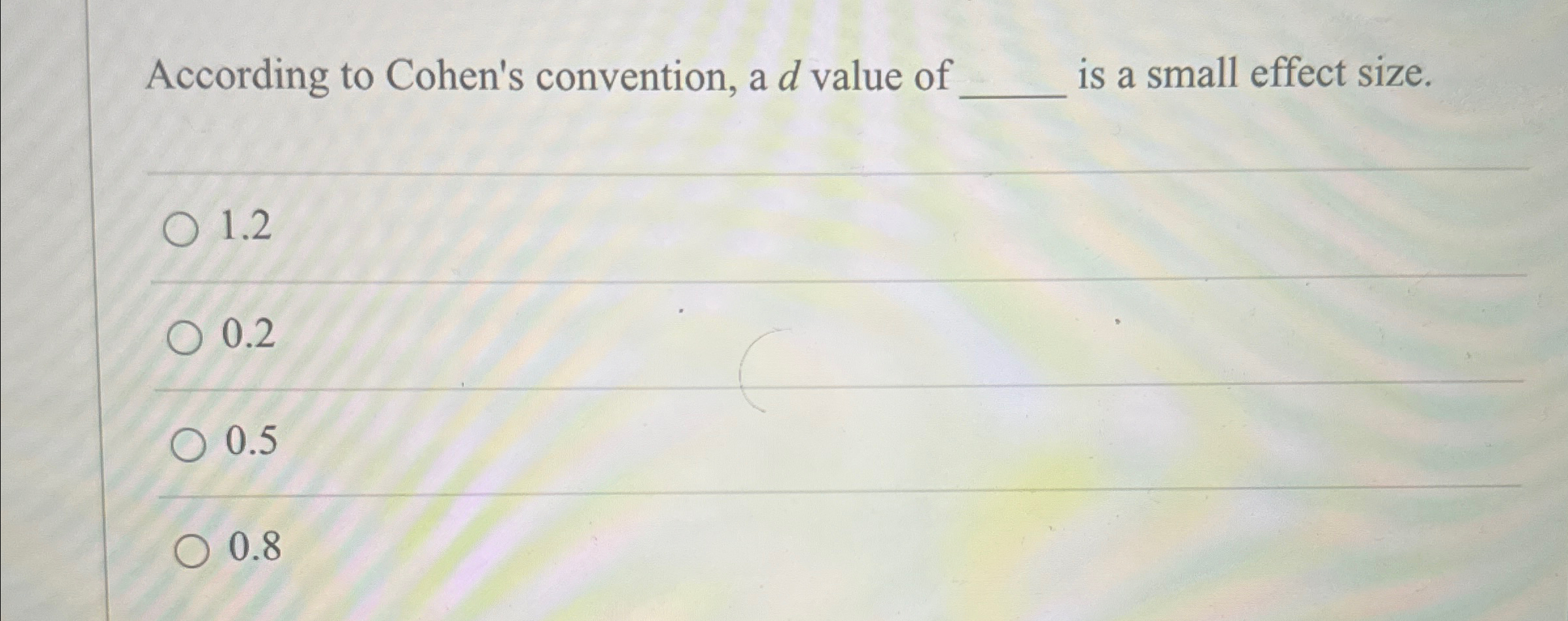 Solved According to Cohen's convention, a d ﻿value of ﻿is | Chegg.com
