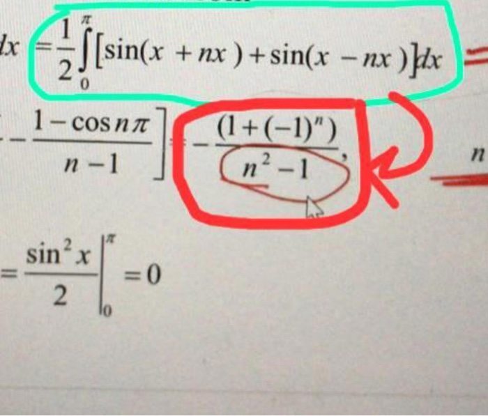 Solved df [sin(x [sin(x + nx ) + sin(x – nx )]dx 0 1 -cos na | Chegg.com