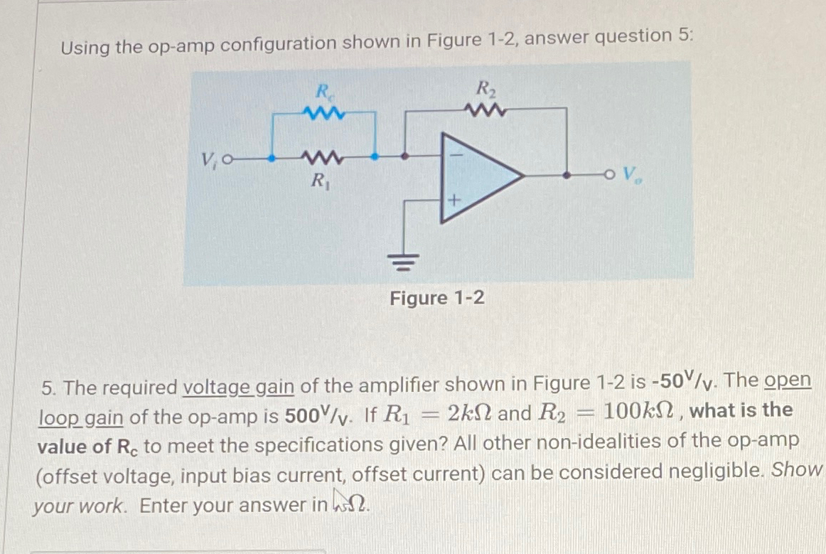 Solved Using the op-amp configuration shown in Figure 1-2, | Chegg.com