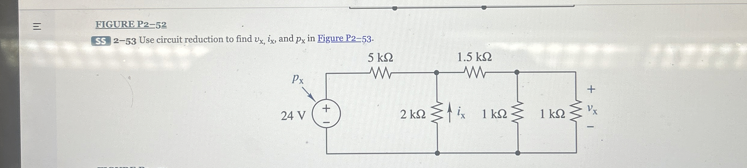 Solved FIGURE P2-52SS. 2-53 ﻿Use circuit reduction to find | Chegg.com