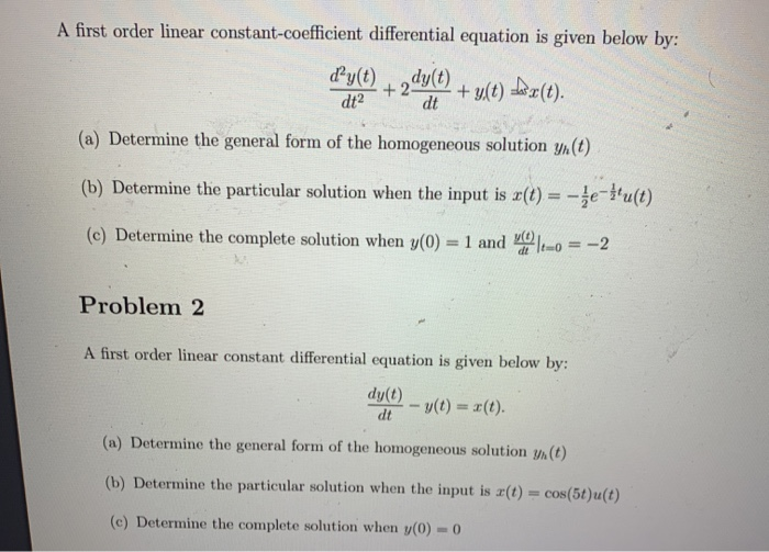 Solved A first order linear constant-coefficient | Chegg.com