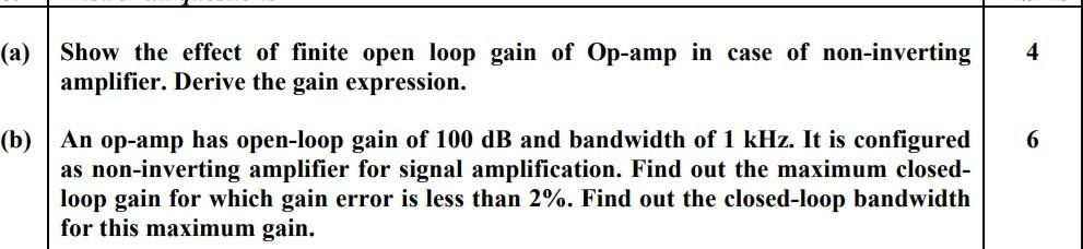 Solved 4 (a) Show the effect of finite open loop gain of | Chegg.com