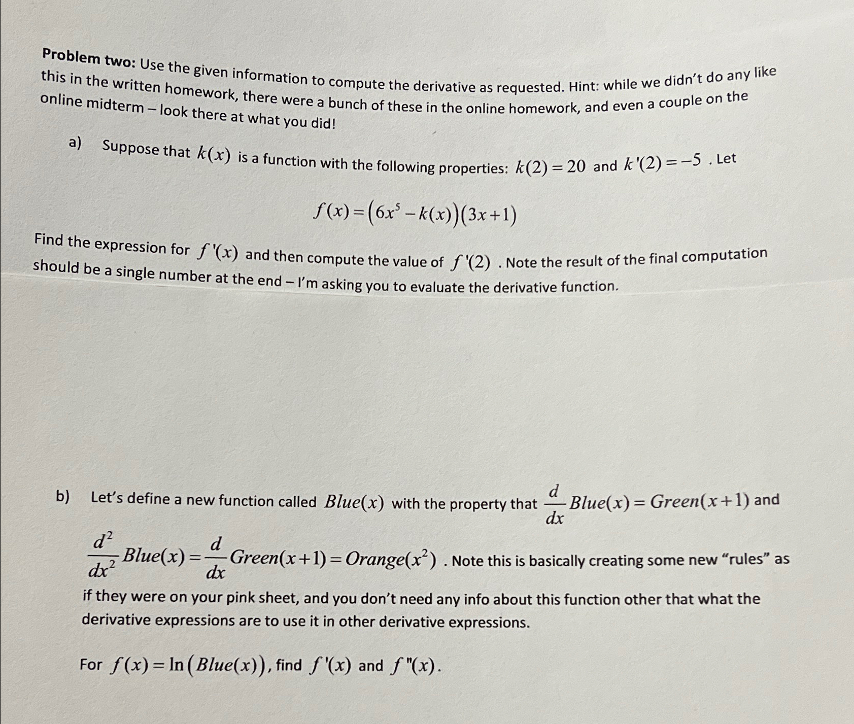 Solved Problem two: Use the given information to compute the | Chegg.com