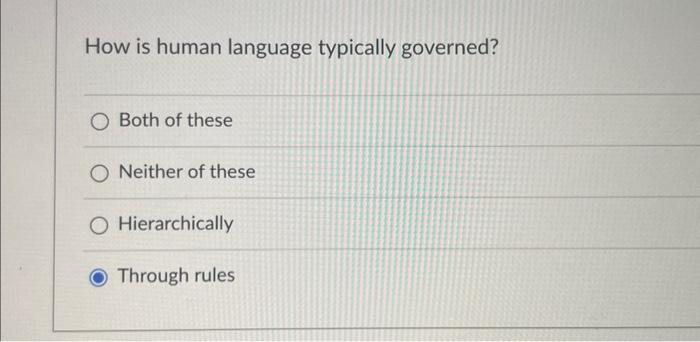 Solved How is human language typically governed? Both of | Chegg.com