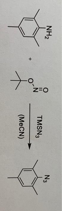 Solved NH2 N3 Z-O TMSN3 + (MeCN) | Chegg.com