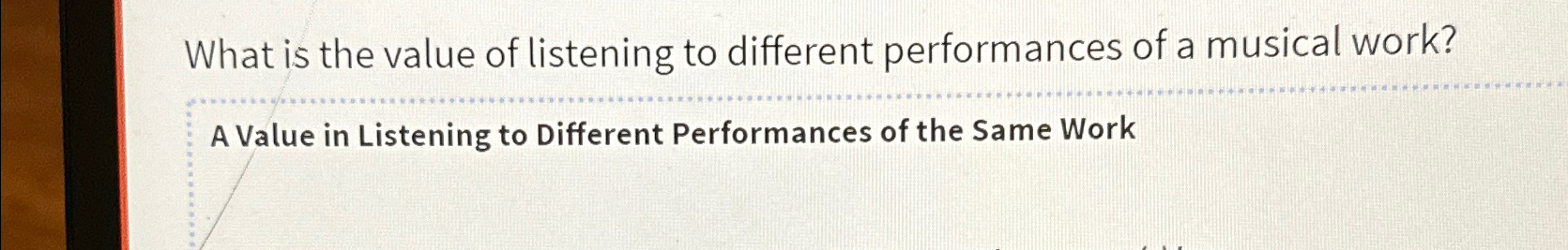 Solved What is the value of listening to different | Chegg.com