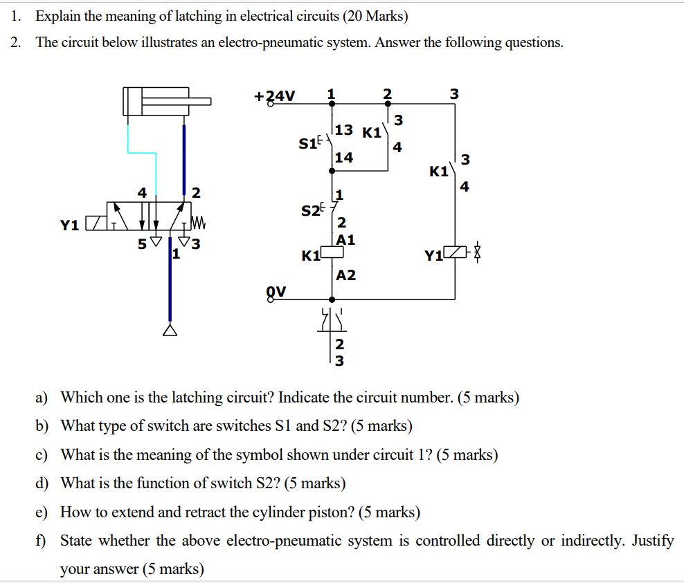 Solved Explain the meaning of latching in electrical | Chegg.com