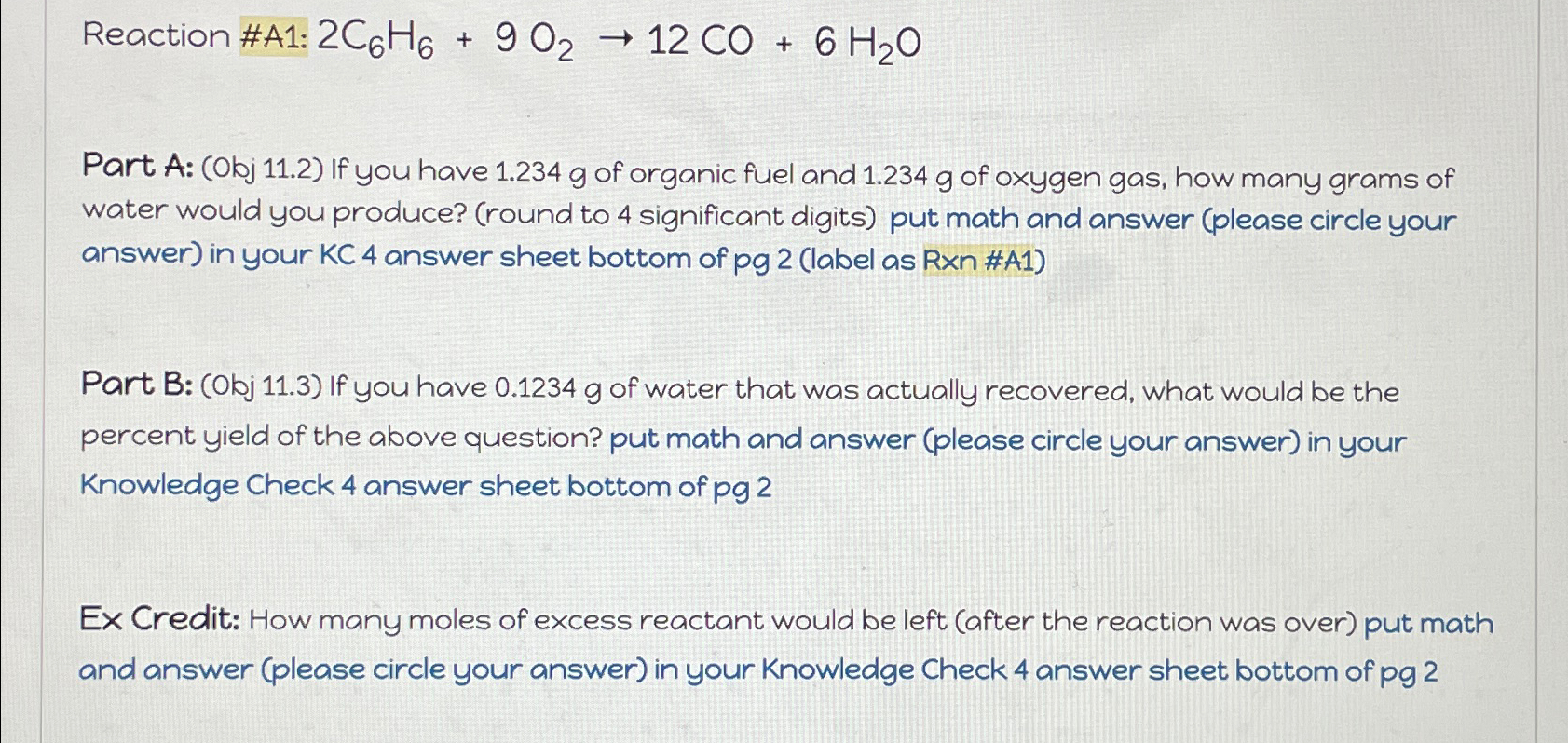 Solved Reaction #A1: 2C6H6+9O2→12CO+6H2OPart A: (Obj 11.2) | Chegg.com