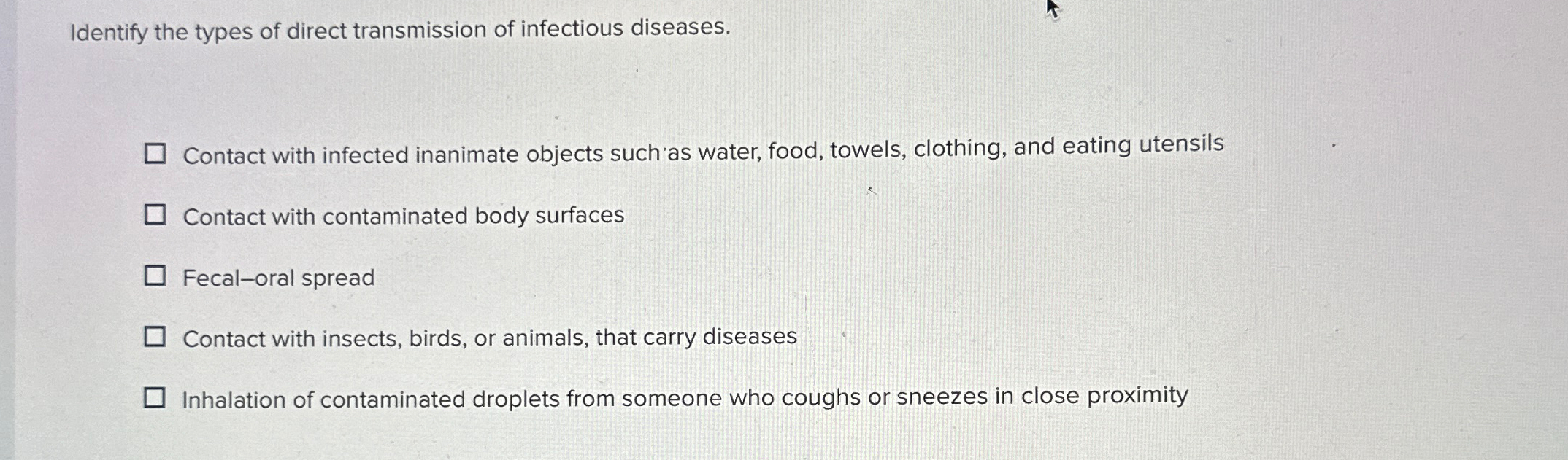 Solved Identify the types of direct transmission of | Chegg.com