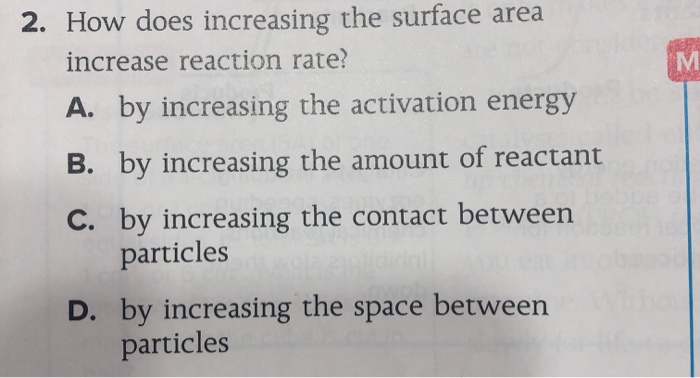 Solved M 2. How does increasing the surface area increase | Chegg.com