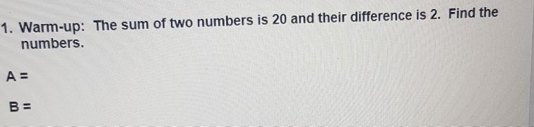 Solved 1. Warm-up: The sum of two numbers is 20 and their | Chegg.com