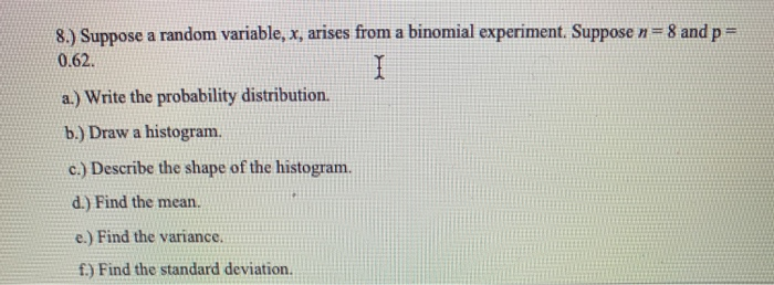 Solved 8.) Suppose a random variable, x, arises from a | Chegg.com
