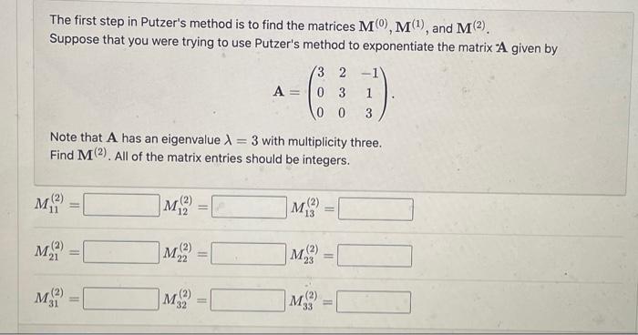 Solved The first step in Putzer's method is to find the | Chegg.com