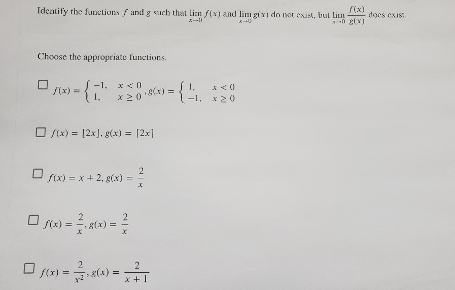 Solved Identify the functions f and g such that lim f(x) and | Chegg.com