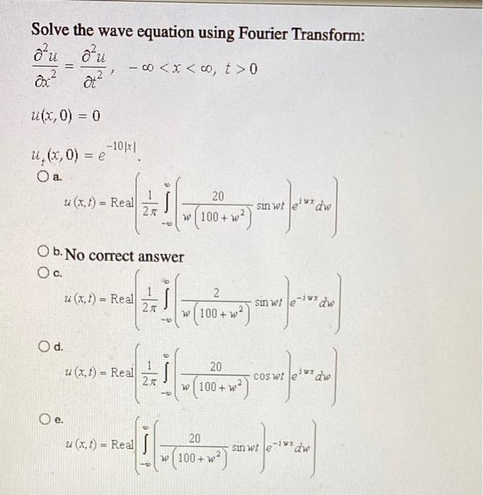 Solved Solve the wave equation using Fourier Transform: 0 su | Chegg.com