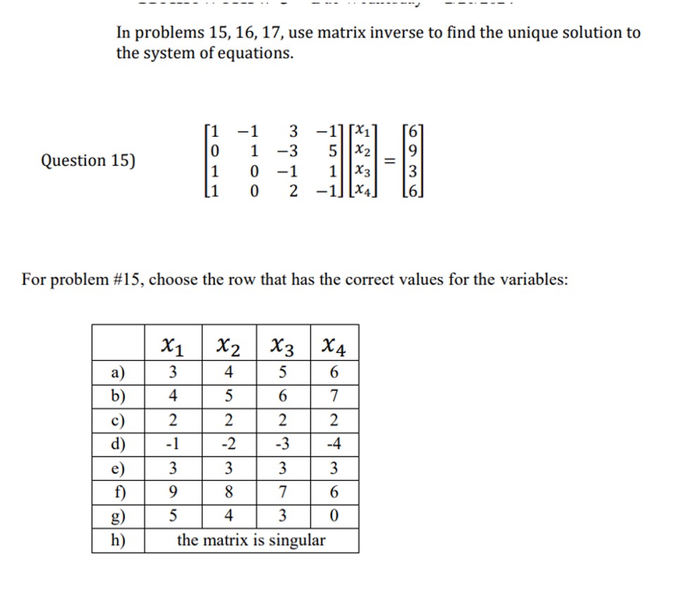 Solved In problems 15,16,17, ﻿use matrix inverse to find the | Chegg.com