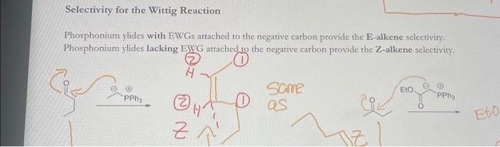 Solved Selectivity for the Wittig Reaction Phosphonium | Chegg.com