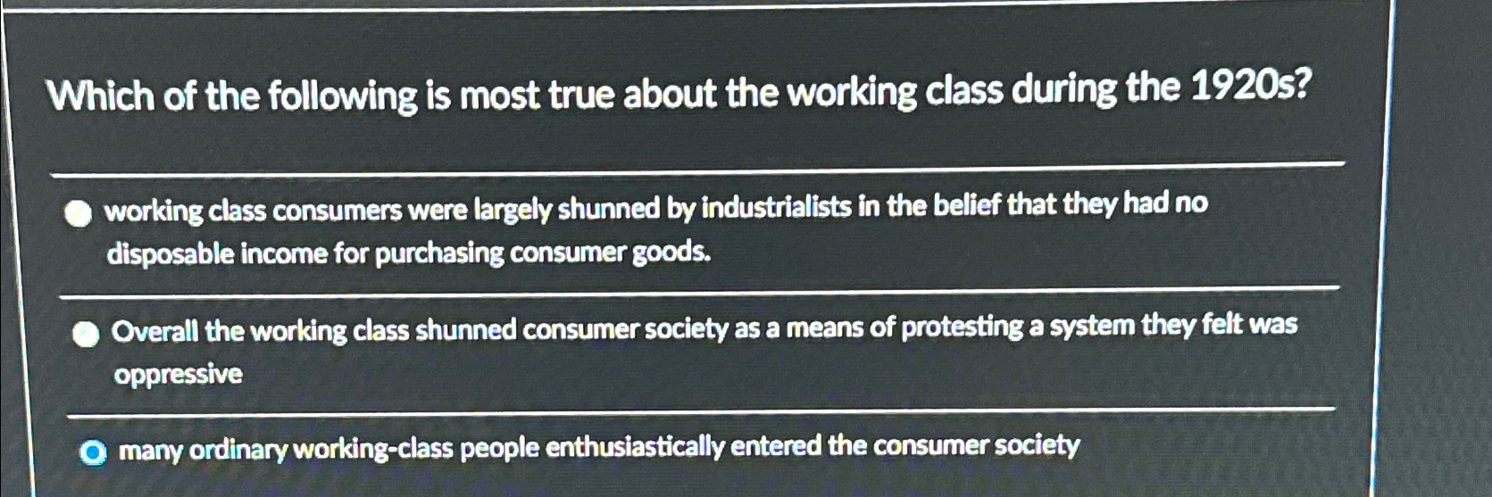 Solved Which of the following is most true about the working | Chegg.com