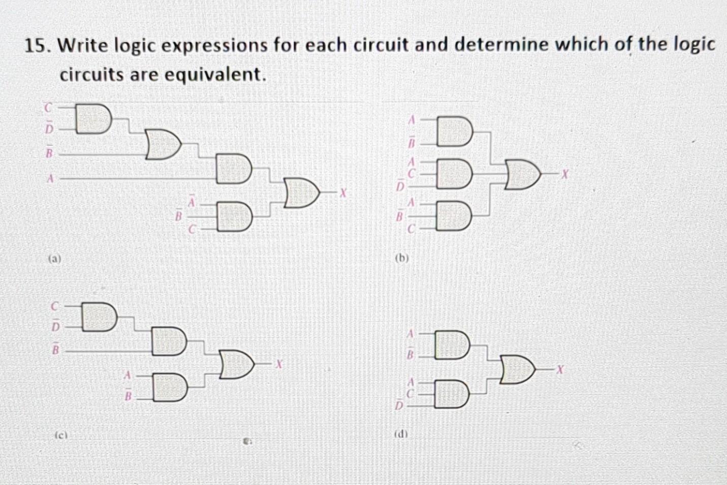 Solved 15. Write logic expressions for each circuit and | Chegg.com